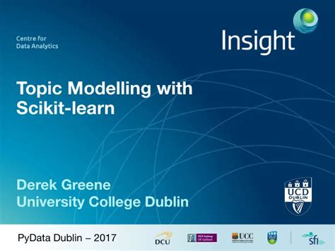 [ppt] topic modelling with scikit learn derek greene university