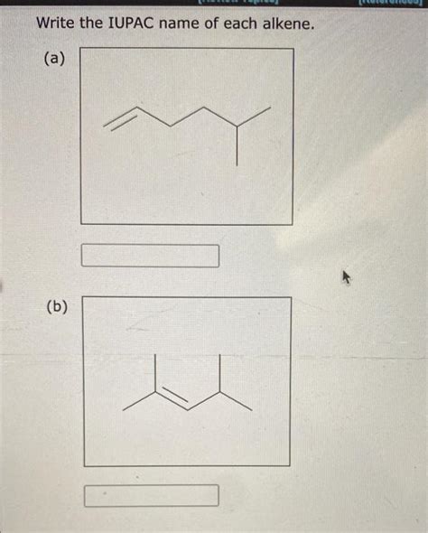 Solved Write The IUPAC Name Of Each Alkene Chegg