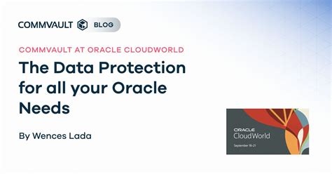 The Data Protection For All Your Oracle Needs Commvault At Oracle… Yalcin Dincer