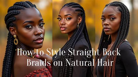 How To Style Straight Back Braids On Natural Hair Ywigs