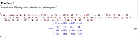Show That The Following Matrix N Is Nilpotent And Chegg