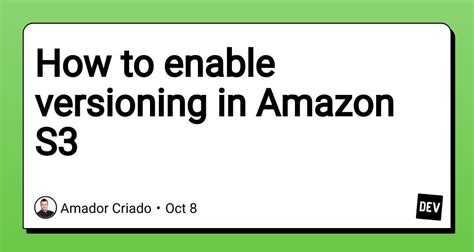 how to enable versioning in amazon s3 r devto