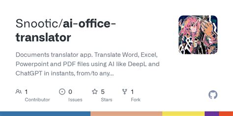 Github Snooticai Office Translator Documents Translator App Translate Word Excel