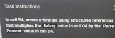 Solved Task Instructionsin Cell E4 ﻿creste A Formula Using