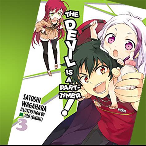The Devil Is A Part Timer Vol Light Novel Review Justus R Stone