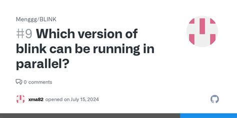 Which Version Of Blink Can Be Running In Parallel · Issue 9 · Mengggblink · Github