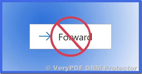 Disable Forwarding Of Your Pdf Documents Verypdf Drm Protector