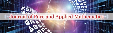 Journal Of Pure And Applied Mathematics Open Access