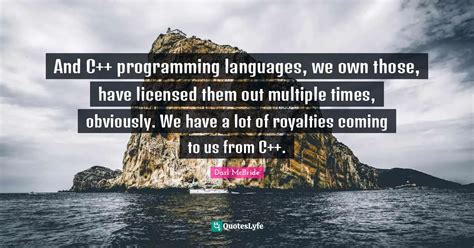 And C Programming Languages We Own Those Have Licensed Them Out Mu