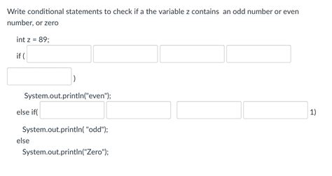 Solved Write Conditional Statements To Check If A The Chegg