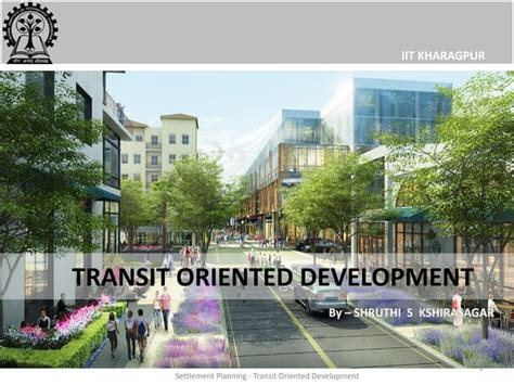 Transit Oriented Development Tod Human Settlement Planning