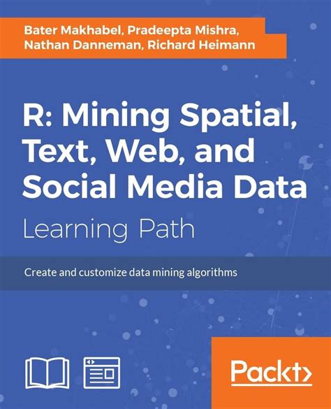 R Mining Spatial Text Web And Social Media Data