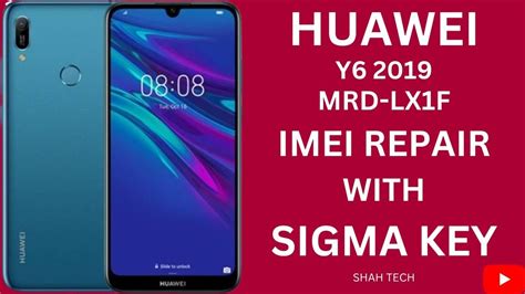 Huawei Y6 2019 (MRD-LX1F) IMEI Repair With Sigma key | How to Repair ...