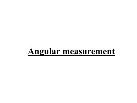 Linear And Angular Measurement Pptx Musical Instruments Hobbies And Interests