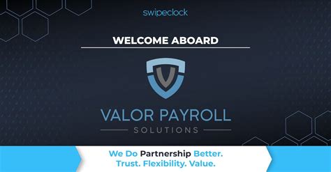 Swipeclock On Linkedin Were Excited To Be Working With Valor Payroll Solutions Llc As Our Newest