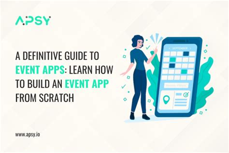 A Definitive Guide To Event Apps — Apsy