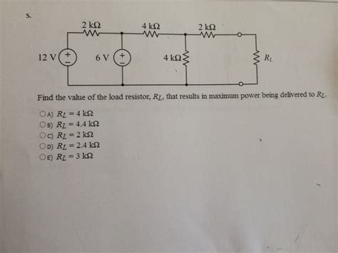 Solved Find The Value Of The Load Resistor Rl That