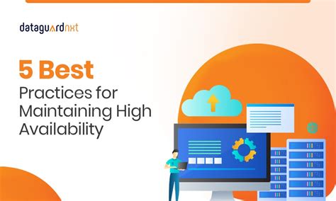 5 Best Practices For Maintaining High Availability Across Your It