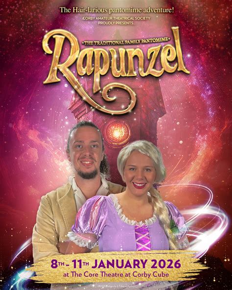 The Core Only 4 Shows Left Of Rapunzel Dont Miss The Panto Fun