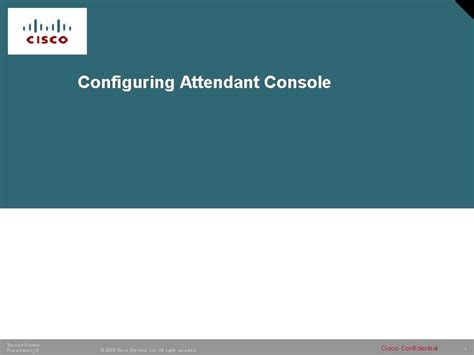 Configuring Attendant Console Session Number Presentationid 2006 Cisco