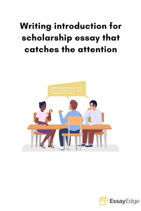 Writing Introduction For Scholarship Essay That Catches Attention Writing Introduction For Scholarship Essay That Catches Attention