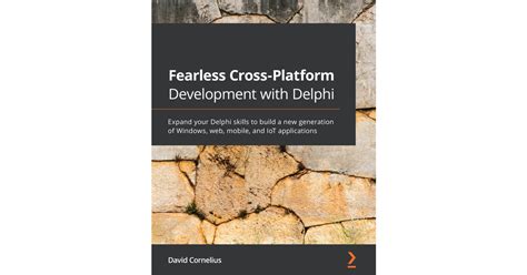 Fearless Cross Platform Development With Delphi Book