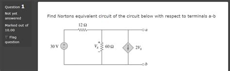 Solved Question 1 Not Yet Answered Find Nortons Equivalent