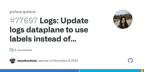 Logs Update Logs Dataplane To Use Labels Instead Of Attributes · Issue