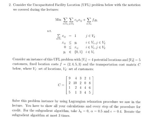 2 Consider The Uncapacitated Facility Location Ufl