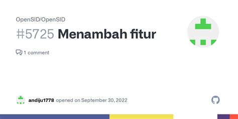 Menambah Fitur · Issue 5725 · Opensidopensid · Github