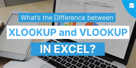 Whats The Difference Between Xlookup And Vlookup In Excel Subset