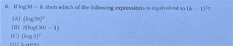 solved if log30 b ﻿then which of the following expressions