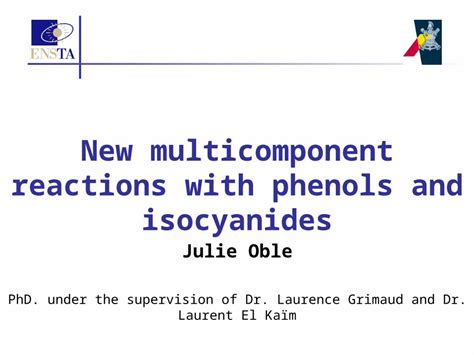 Ppt New Multicomponent Reactions With Phenols And Isocyanides Julie