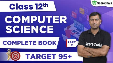 Class 12 Computer Science With Python Complete Course Part 2