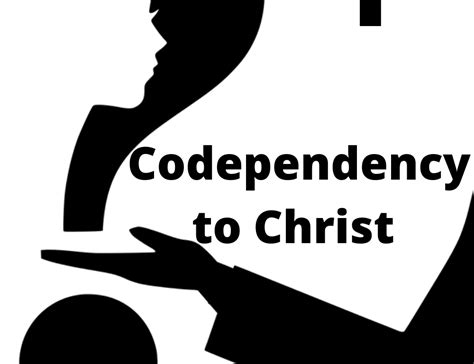 Codependency In The Bible At Carolyn Pless Blog