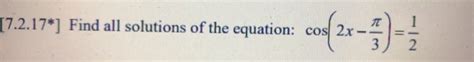 Solved 7217 Find All Solutions Of The Equation Cos
