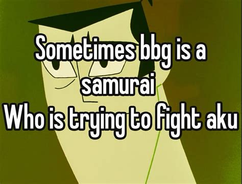 Samurai Jack My Beloved ️ Samurai Jack Quotes Aku From Samurai Jack