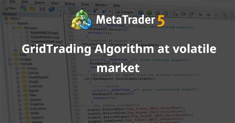 Téléchargement Gratuit De Lexpert Gridtrading Algorithm At Volatile Market Par Mullerp04