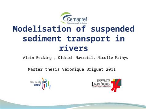 Ppt Modelisation Of Suspended Sediment Transport In Rivers Master Thesis Véronique Briguet