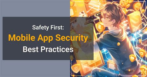 Safety First Mobile App Security Best Practices Pryvus
