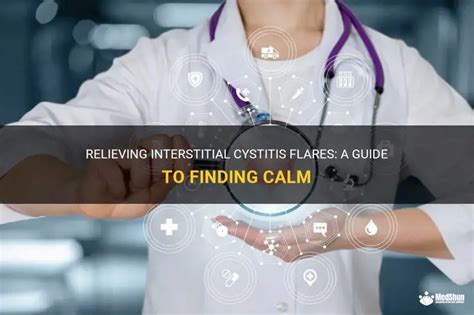Relieving Interstitial Cystitis Flares A Guide To Finding Calm Medshun