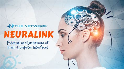 Neuralink The Potential And Limitations Of Brain Computer Interfaces The Network