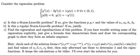 Solved Consider The Eigenvalue Problem X Y T Chegg