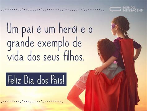 Mensagens Para O Dia Dos Pais Mundo Das Mensagens