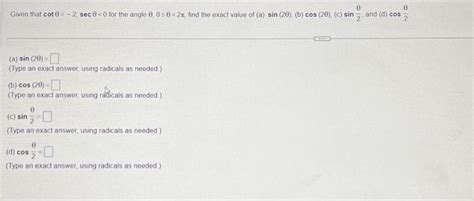 Solved Given that cotθ secθ
