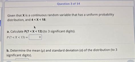 Solved Given That X Is A Continuous Random Variable That Has Chegg