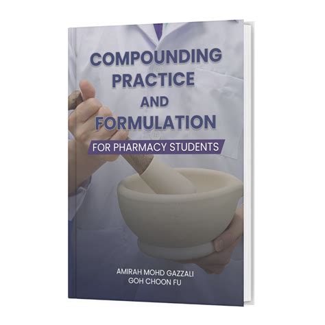Compounding Practice And Formulation For Pharmacy Students