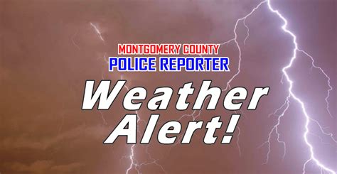 Nws Flash Flood Warning Montgomery County Police Reporter