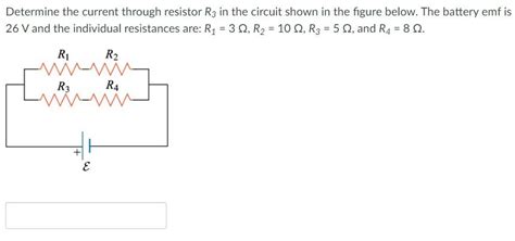 [solved] determine the current through resistor r {3}