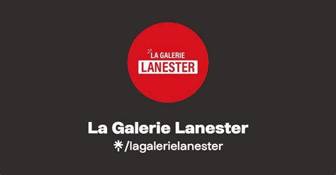 La Galerie Lanester Instagram Facebook Linktree